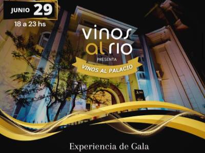 Vinos al Río Gala Experience en el Palacio Cangallo - Revista Locally ...